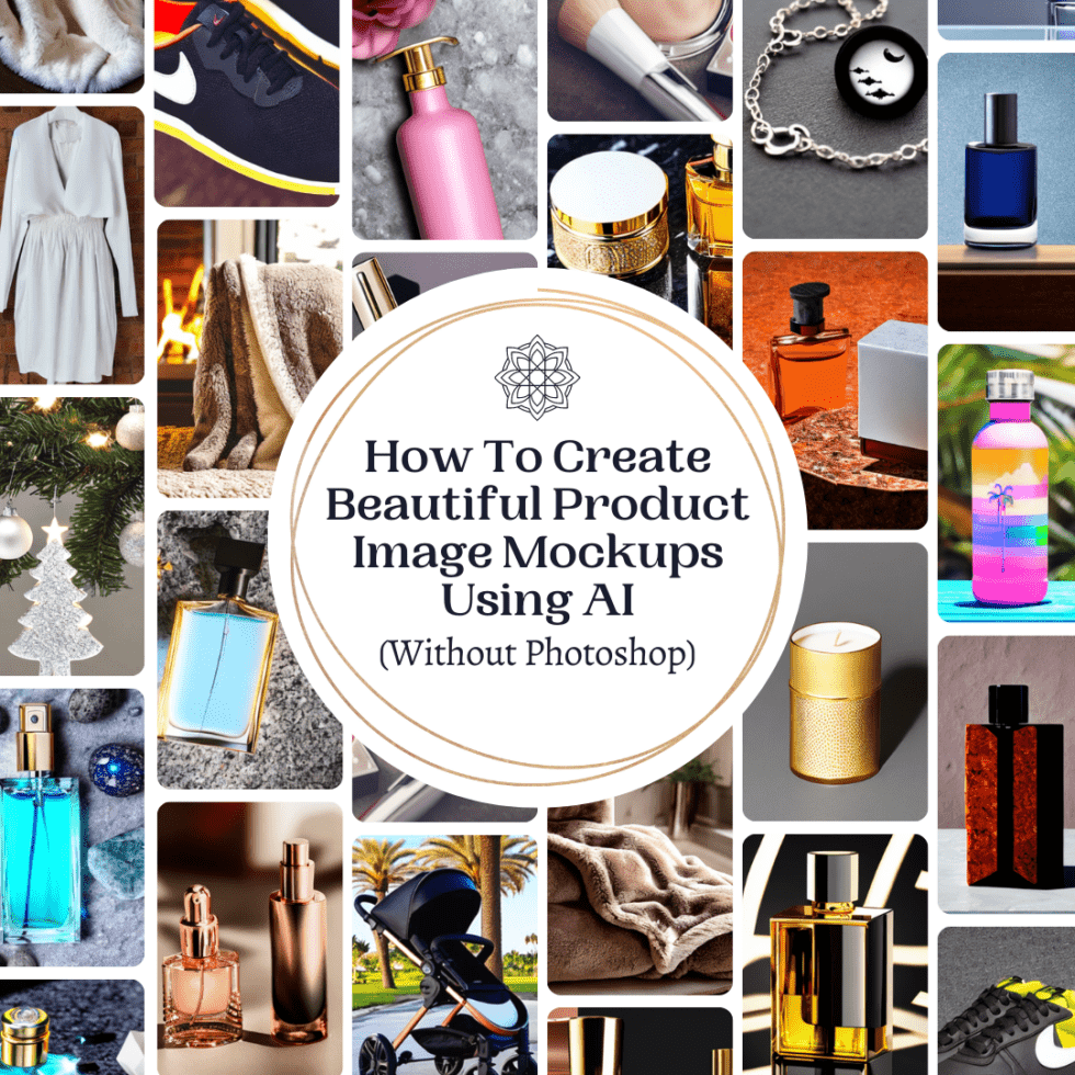 How To Create Beautiful Product Image Mockups Using AI (Without ...