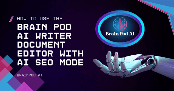 AI SEO 모드와 함께 Brain Pod AI Writer 문서 편집기 사용 방법 - Brain Pod AI